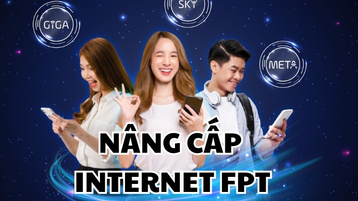 4 Cách Nâng cấp gói cước Internet FPT cực đơn giản