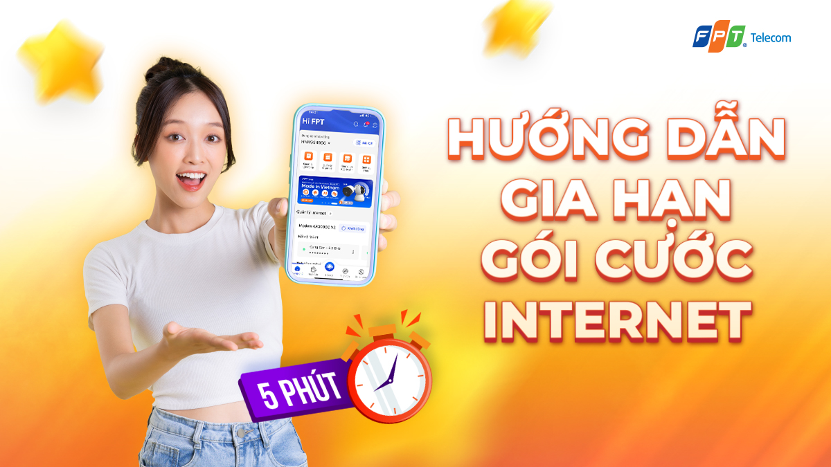 Cách gia hạn gói Internet FPT khi quên đóng cước | FPT Telecom
