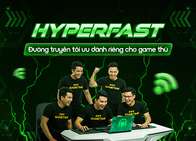 HyperFast - Giảm ping, tăng tốc đường truyền cho Game thủ